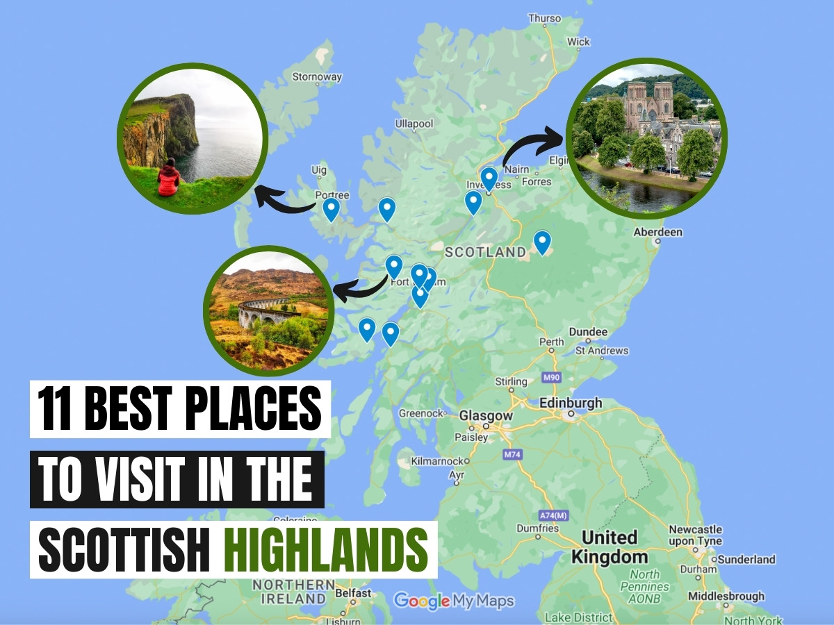 11 Best Places To Visit in the Scottish Highlands (2025)